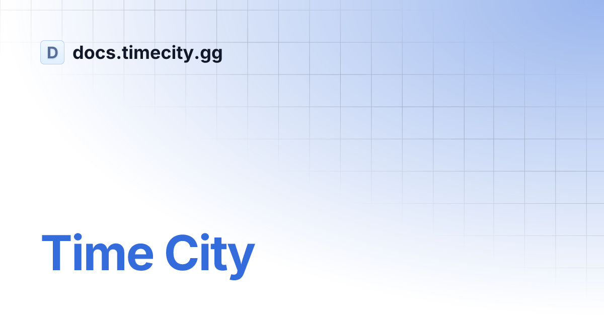 Time City | docs.timecity.gg